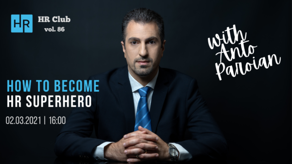 How to become an HR SUPERHERO - Armenian HR Community